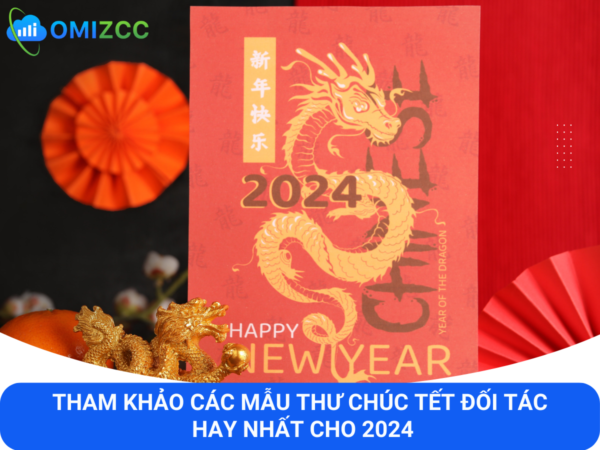 Tham khảo các mẫu thư chúc Tết đối tác hay nhất cho 2024