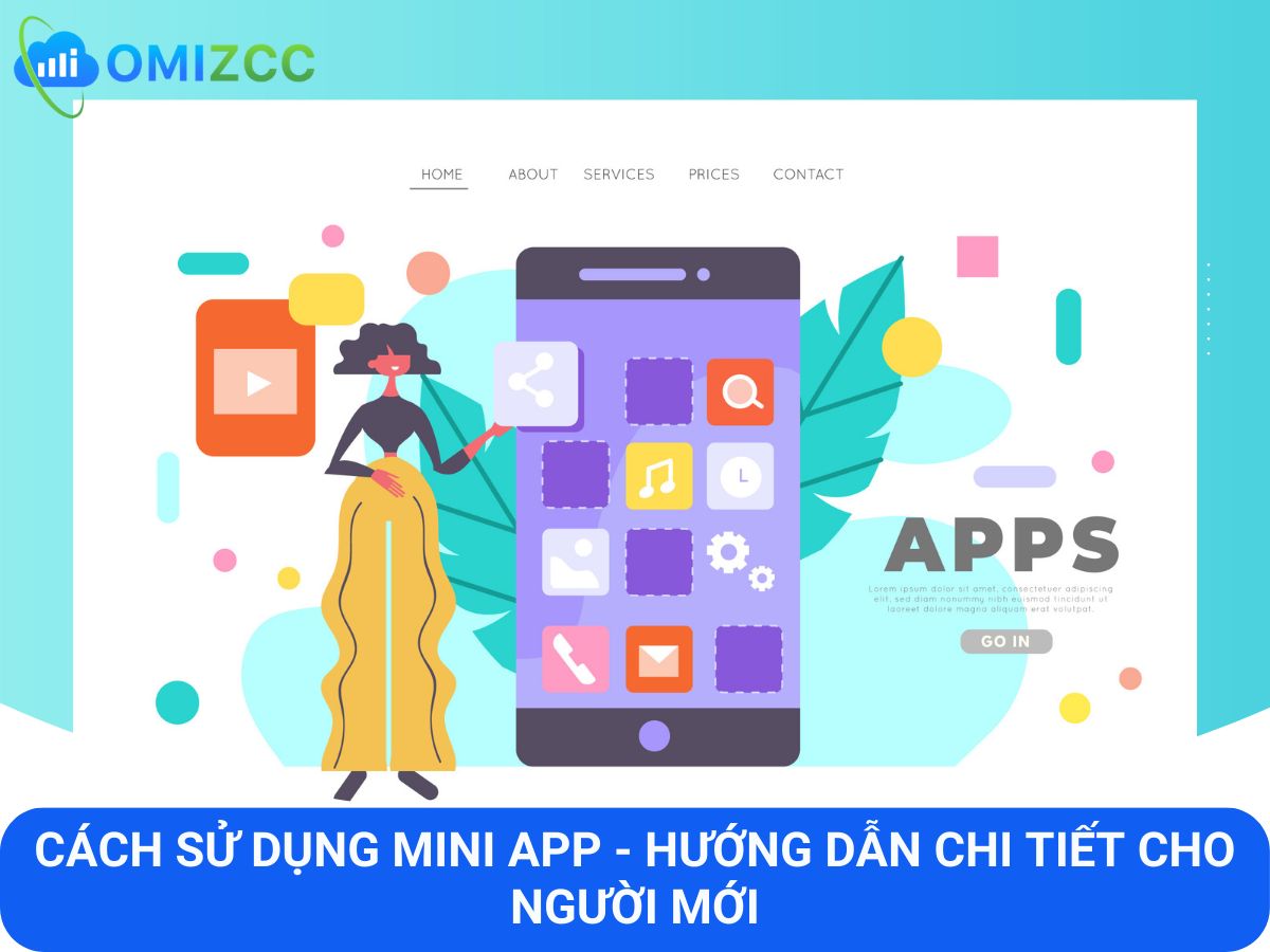 Cách sử dụng Mini App - Hướng dẫn chi tiết cho người mới
